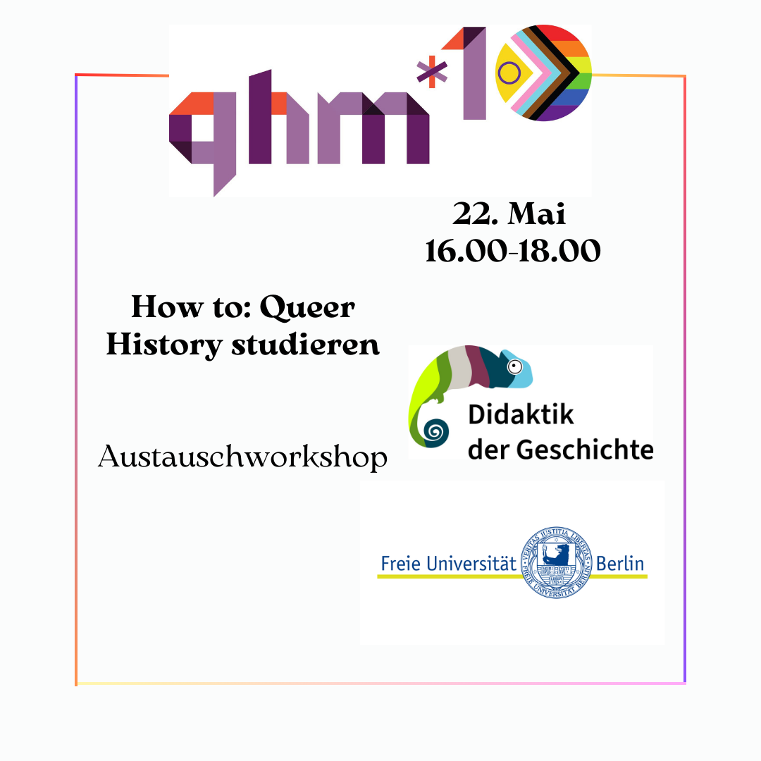22.05.24: How to: Queer History studieren (Austauschworkshop für Studierende) - Queer History Month